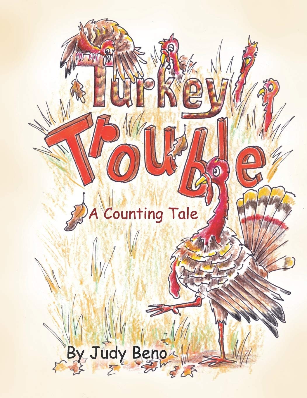 Turkey Trouble: A Counting Tale -Thanksgiving Counting Book for ...