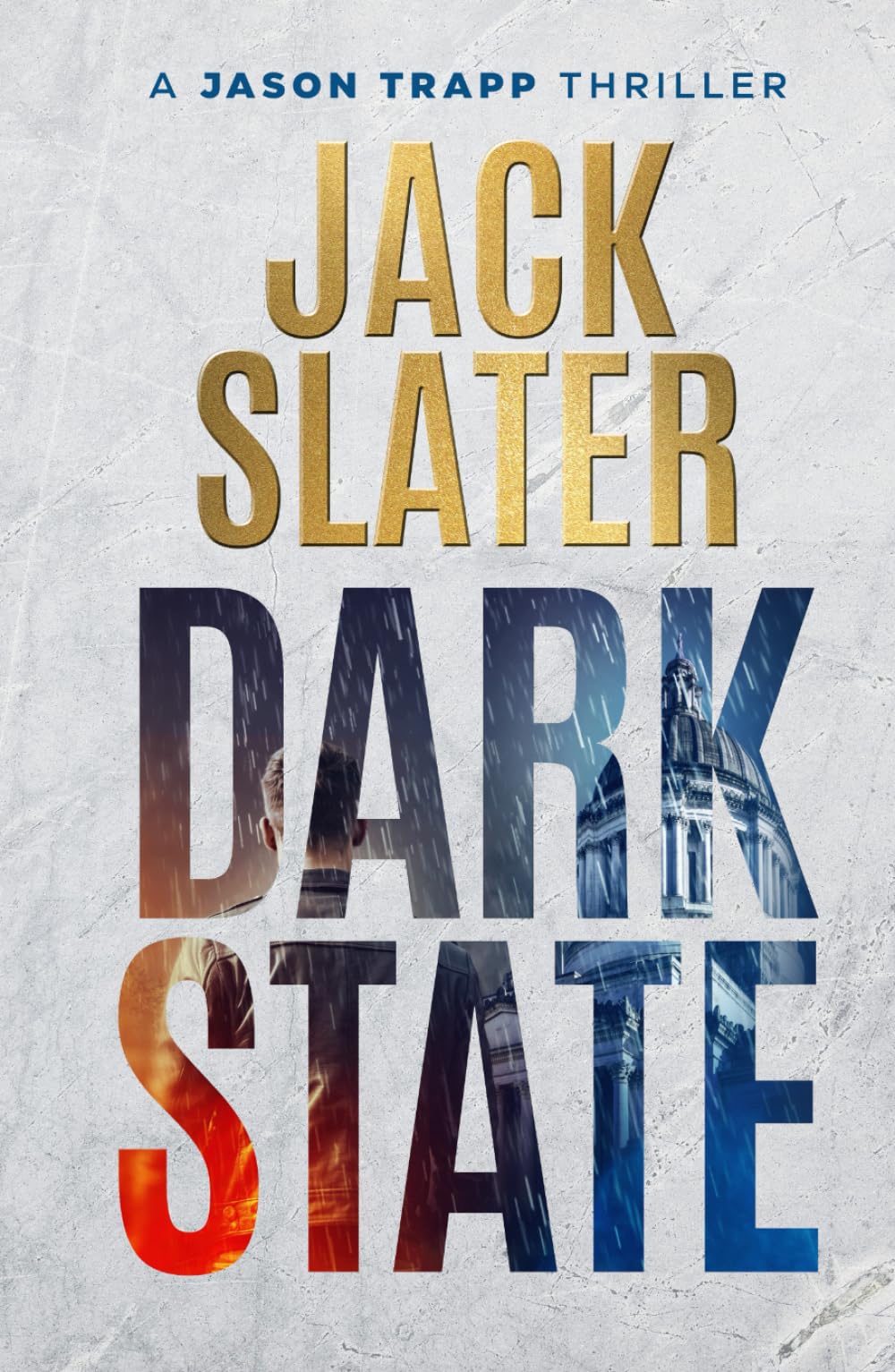 Amazon.com: Dark State (Jason Trapp Thrillers): 9798873218714: Slater, Jack: Books