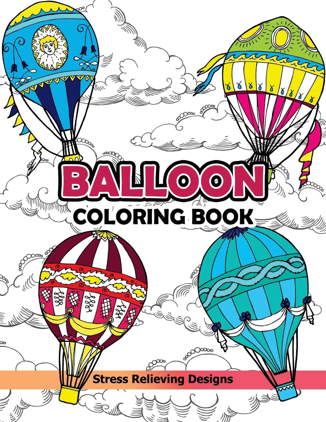 Amazon.com: Balloon Coloring Book: Hot Air Balloon: 9781543030624: Faye ...