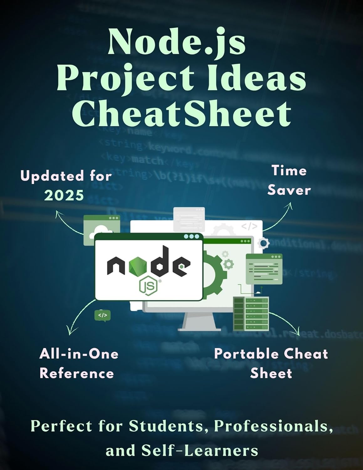 Node.js Project Ideas CheatSheet: Ready-to-Use Node.js Project Ideas for Beginners, Students ...