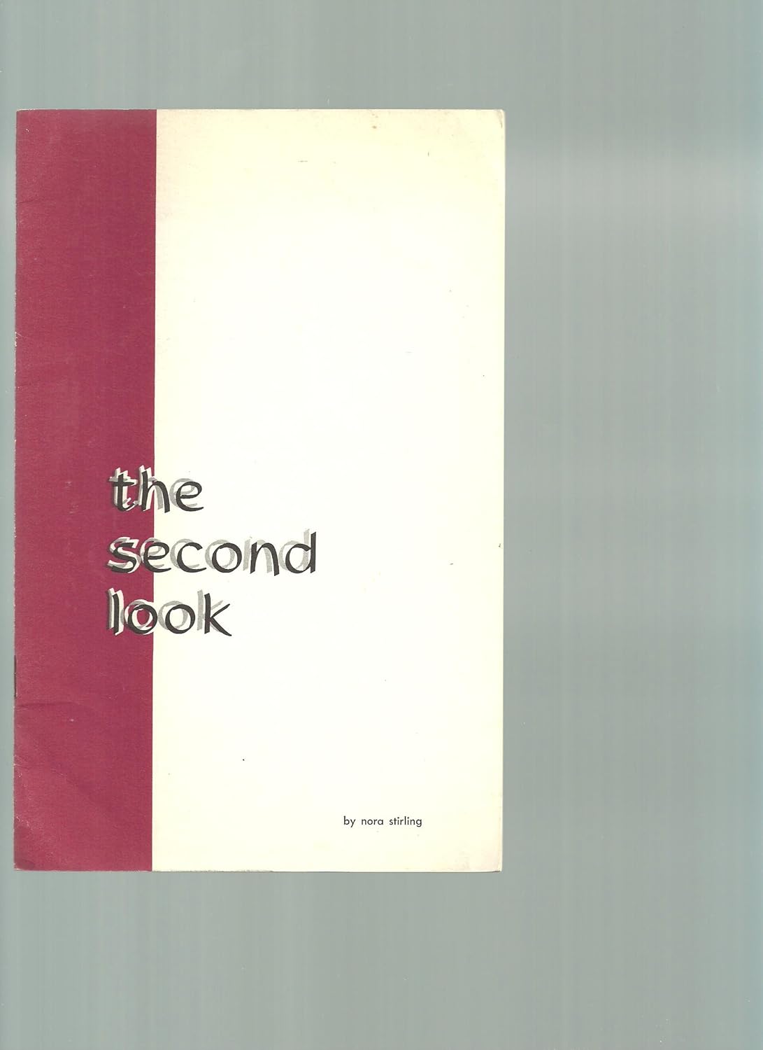 The Second Look: Nora Stirling: Amazon.com: Books