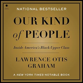 Amazon.com: Our Kind of People: Inside America's Black Upper Class ...