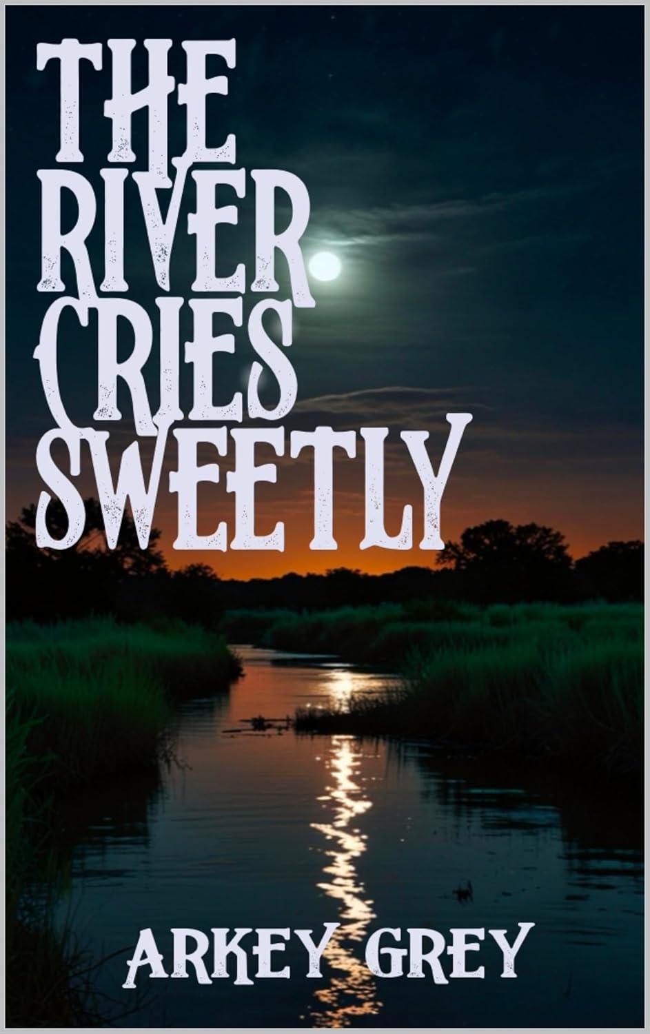 Amazon.com: The River Cries Sweetly eBook : Grey, Arkey: Kindle Store