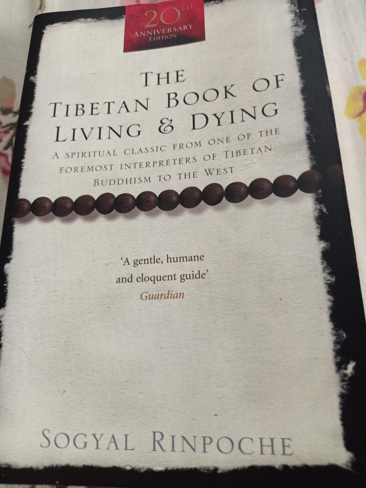 The Tibetan Book Of Living And Dying: A Spiritual Classic from One of ...