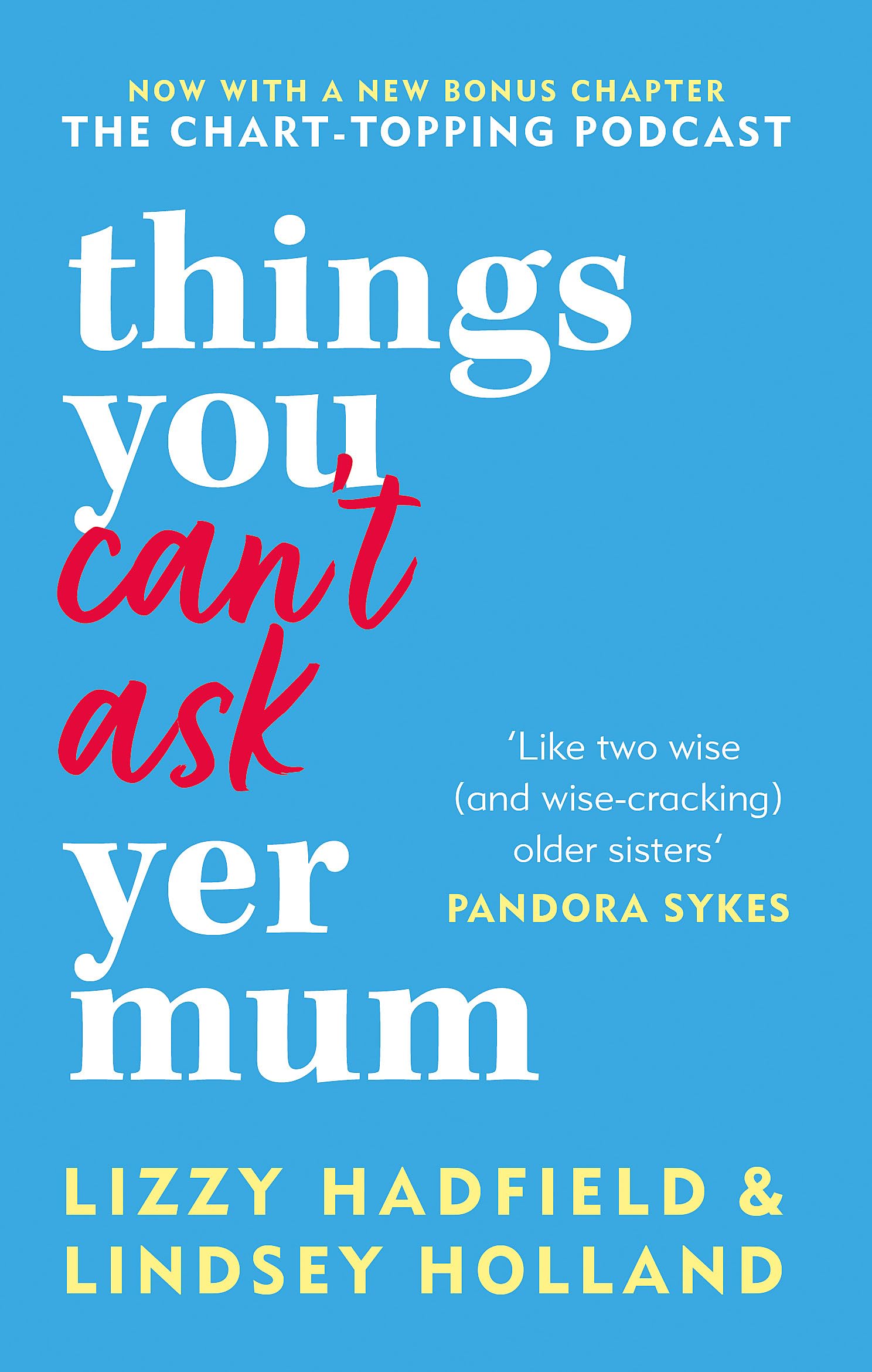 Things You Can't Ask Yer Mum: Lindsey Holland: 9780857839503: Amazon ...