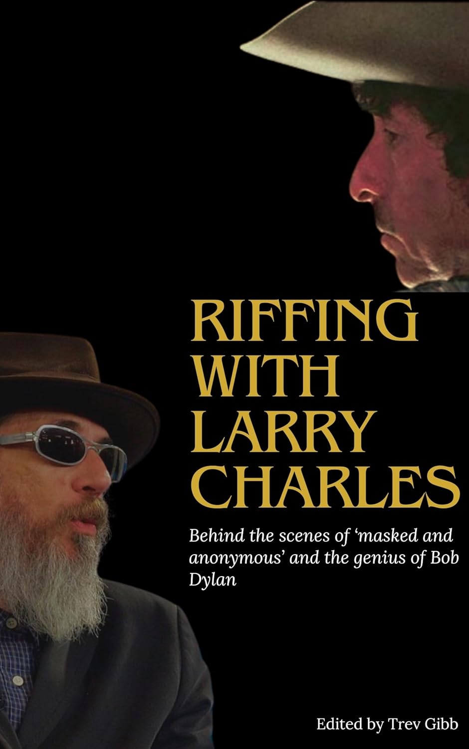 Riffing with Larry Charles: Behind the scenes of ‘masked and anonymous ...