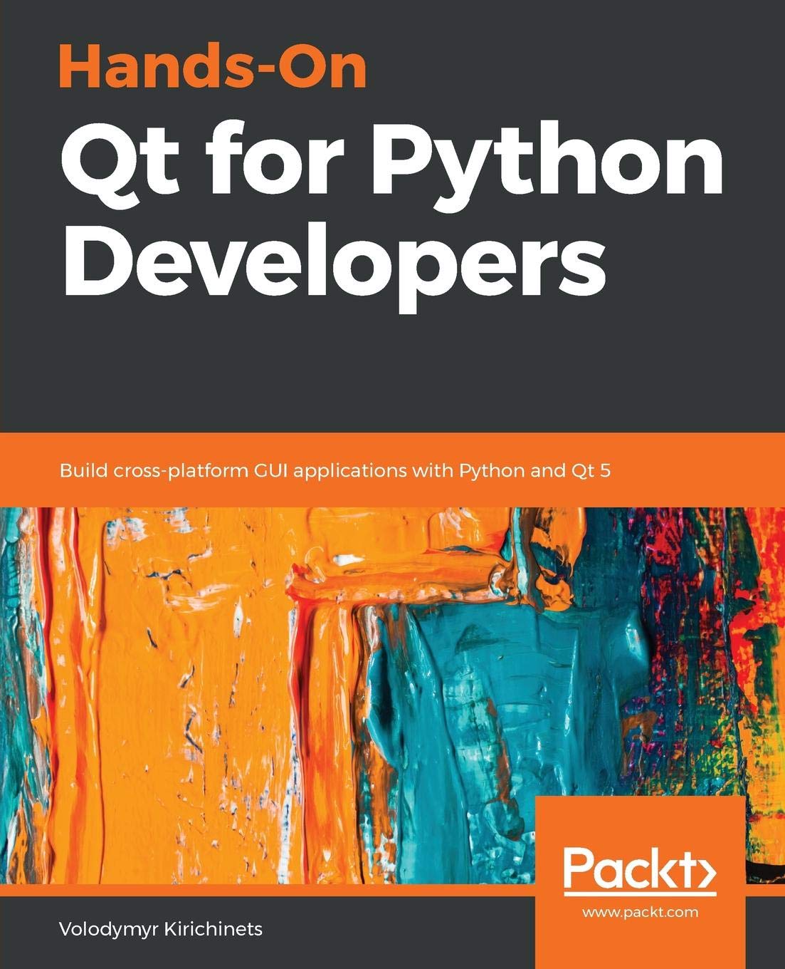 Hands-On Qt for Python Developers: Build cross-platform GUI ...
