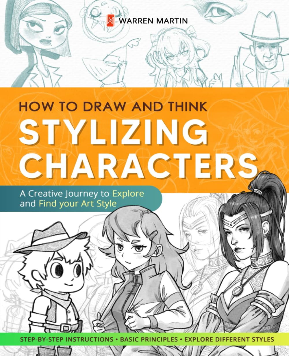 How to Draw and Think Vol.2: Stylizing Characters - Master Basic ...
