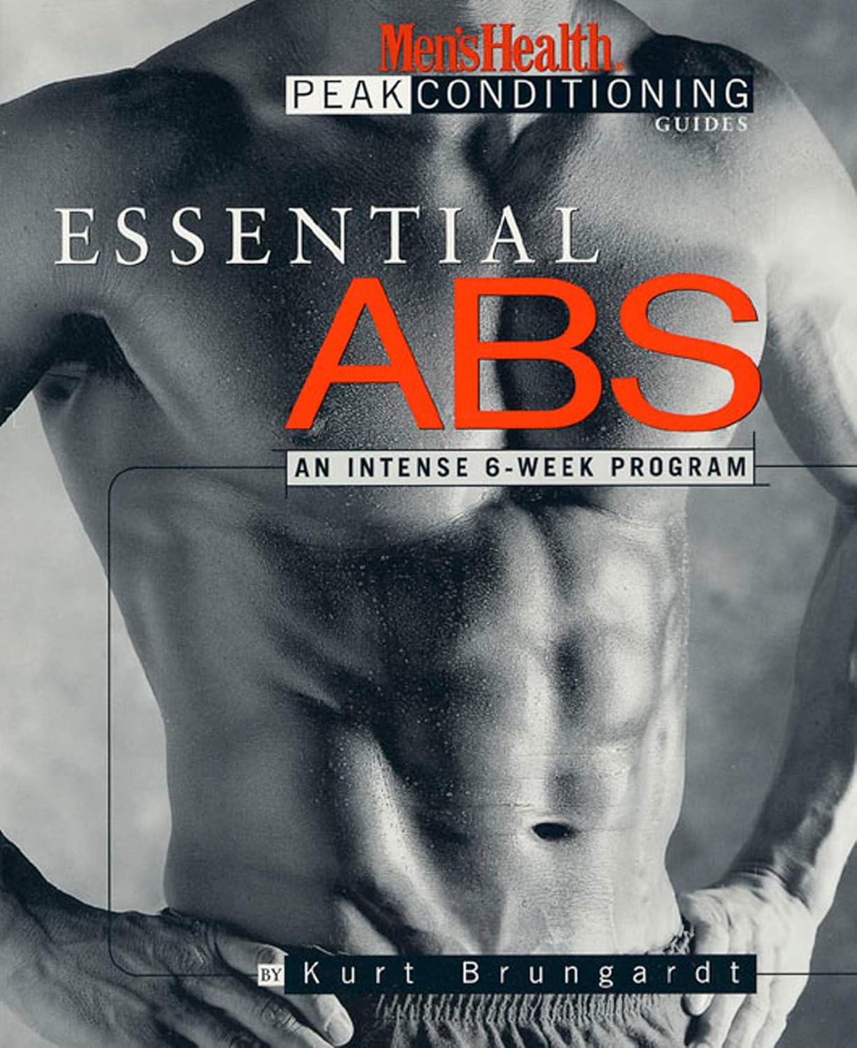 Essential Abs: An Intense 6-Week Program (Men's Health Peak ...