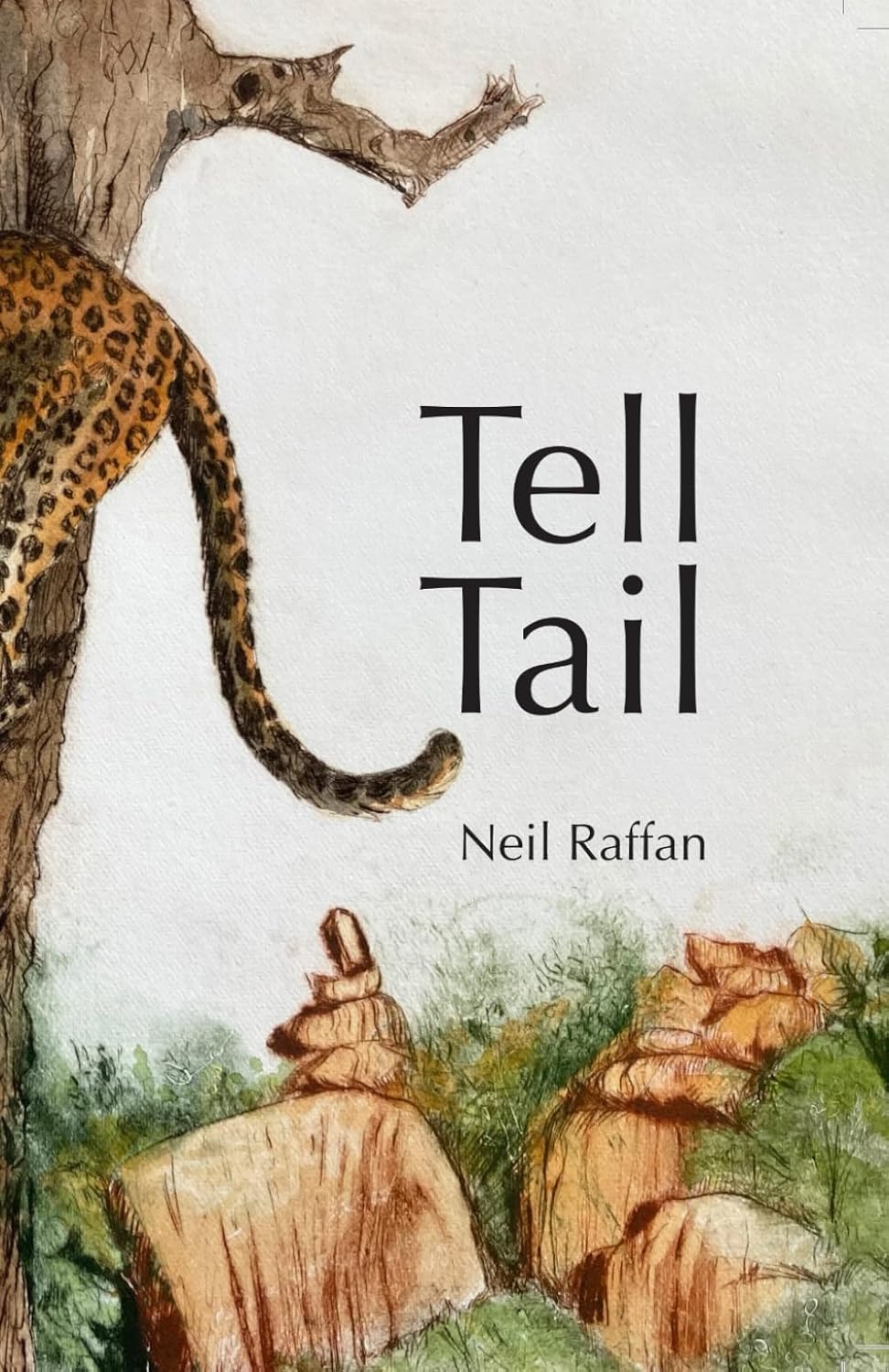 Tell Tail: Amazon.co.uk: Raffan, Neil: 9798852180803: Books