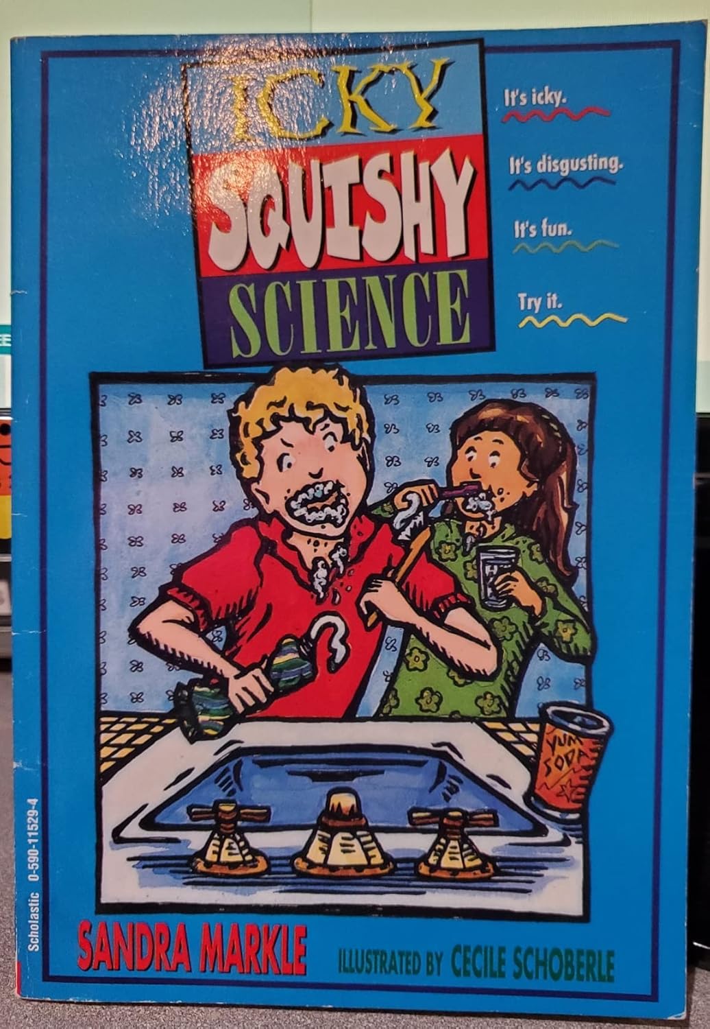 Icky, squishy science: Markle, Sandra: 9780590115292: Amazon.com: Books