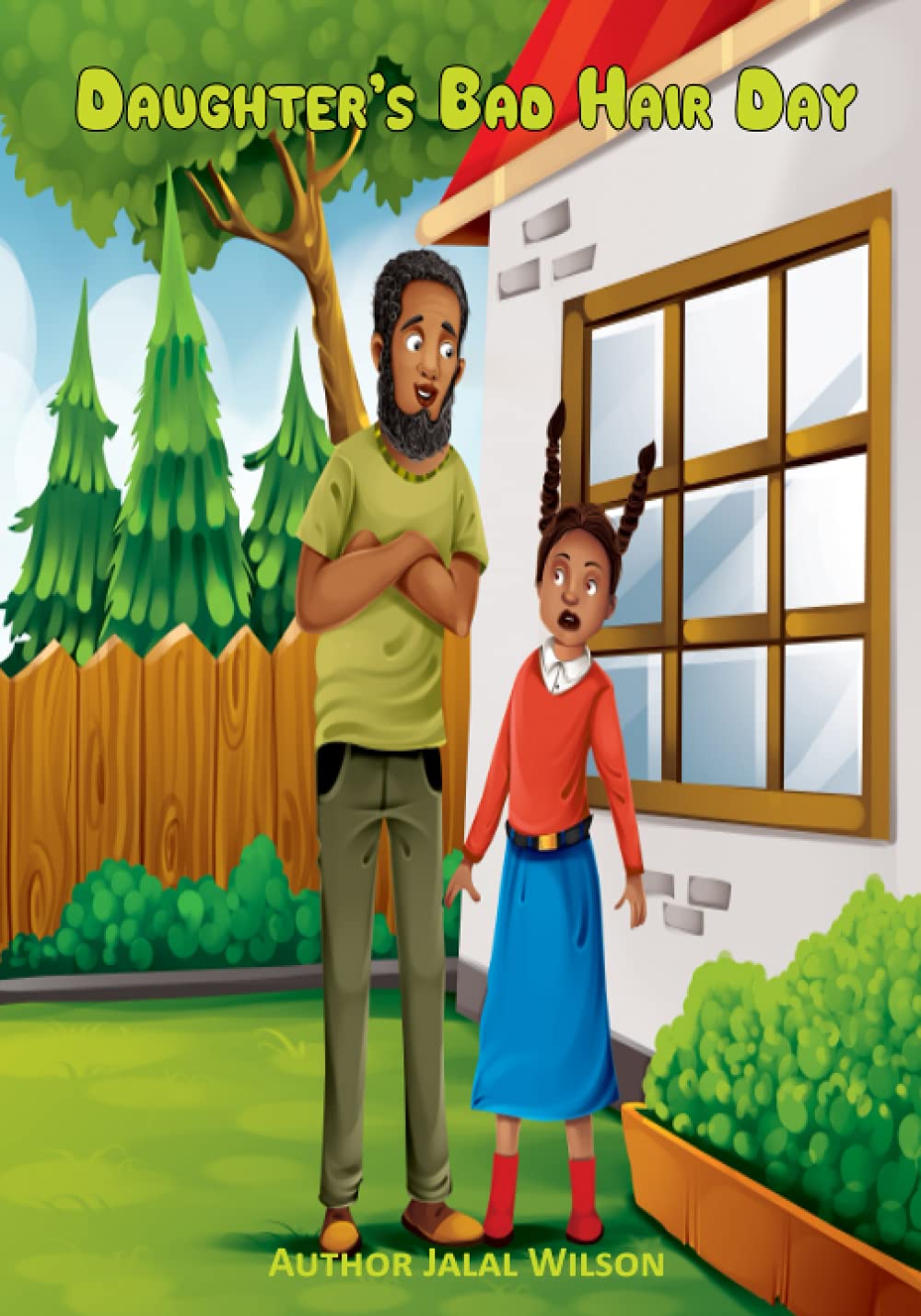 Daughter's Bad Hair Day (Single Father Parenting Series): Wilson, Jalal ...