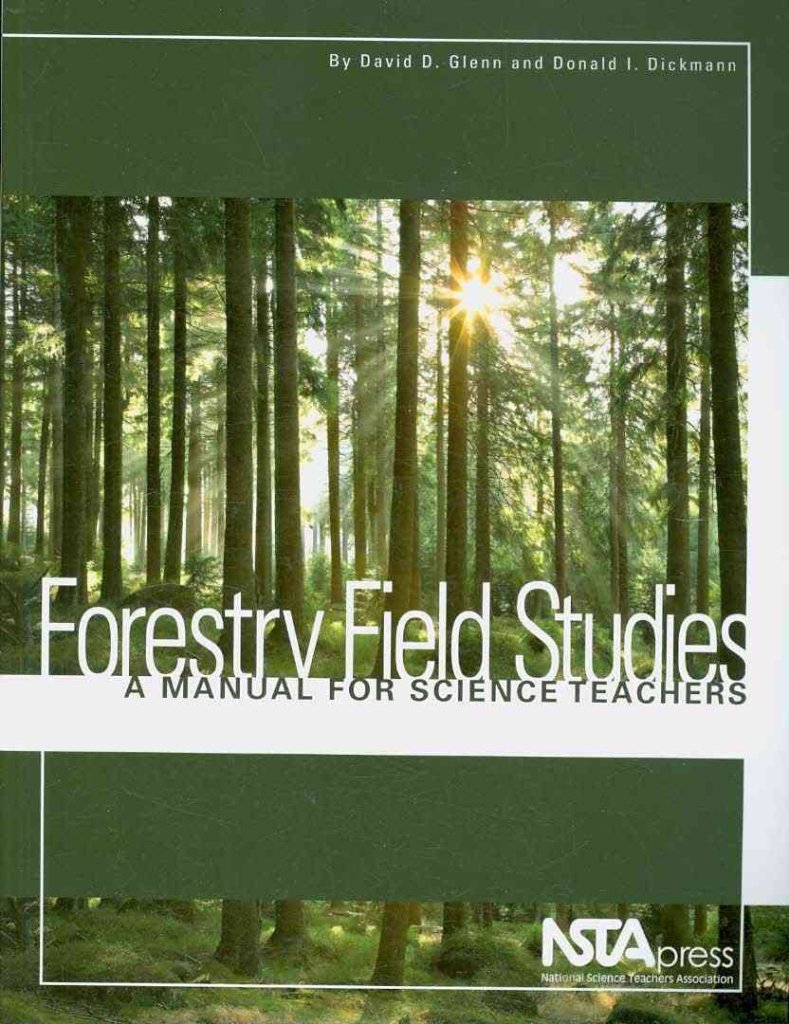 Forestry Field Studies: A Manual for Science Teachers: Glenn, David D ...