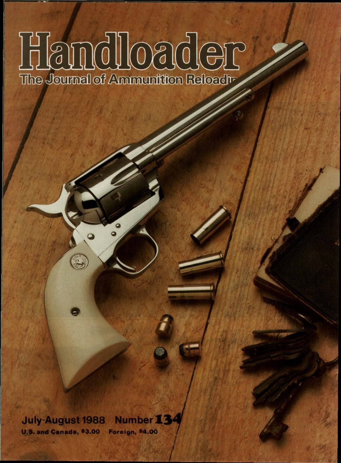 Handloader Magazine - August 1988 - Issue Number 134: Al Miller, C.E ...