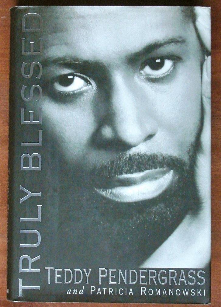 Truly Blessed: Teddy Pendergrass, Patricia Romanowski: 9780399144202 ...