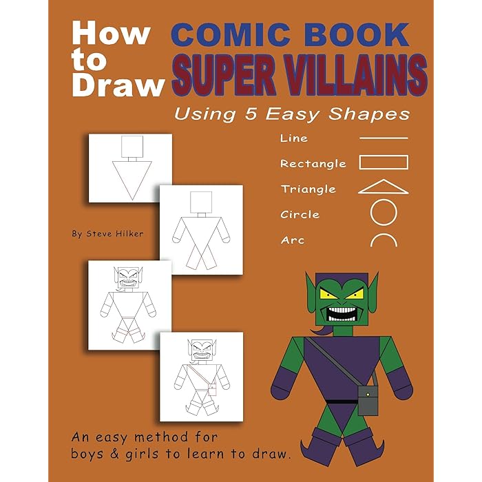 Buy How to Draw Comic Book Super Villains Using 5 Easy Shapes Online at ...