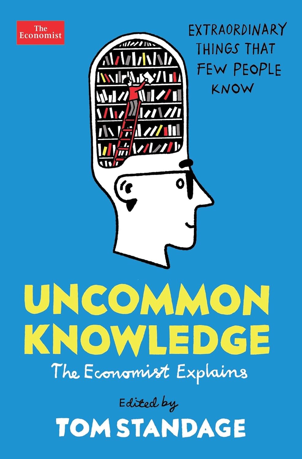 Amazon.com: Uncommon Knowledge: 9781788163323: Standage, Tom: Books