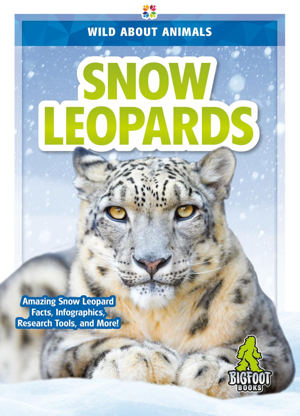 Snow Leopards (Wild About Animals): Renata Marie: 9781645196235: Amazon ...