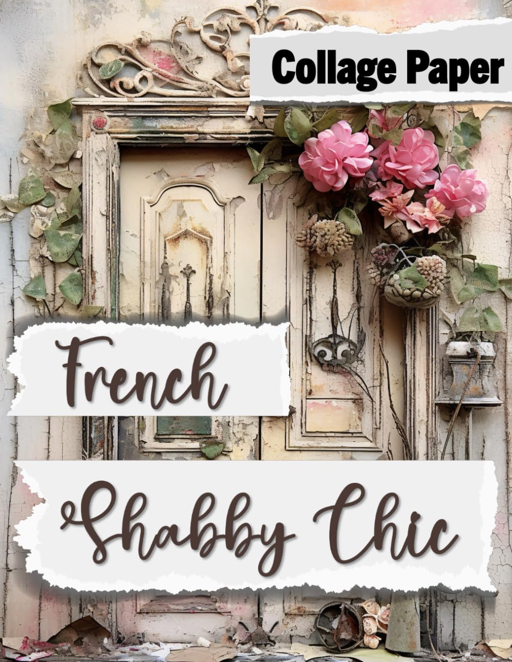 French Shabby Chic: Collage Paper (Collage Art): Cooper, Helena ...