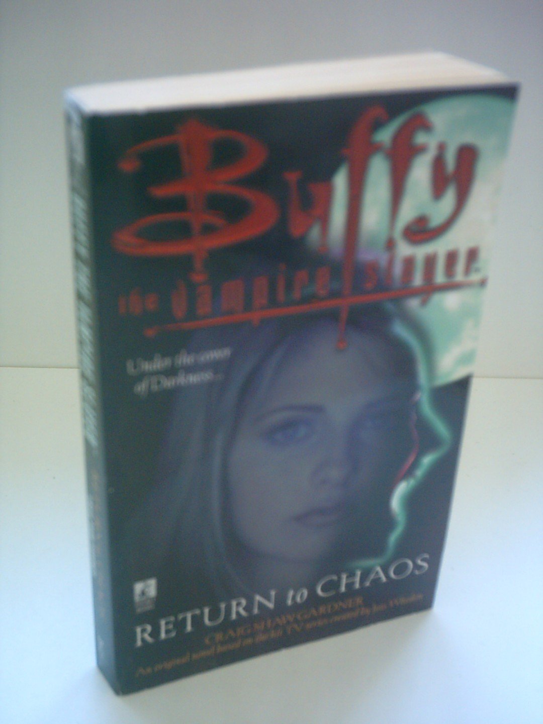Return to Chaos (Buffy the Vampire Slayer): Gardner, Craig Shaw (based ...