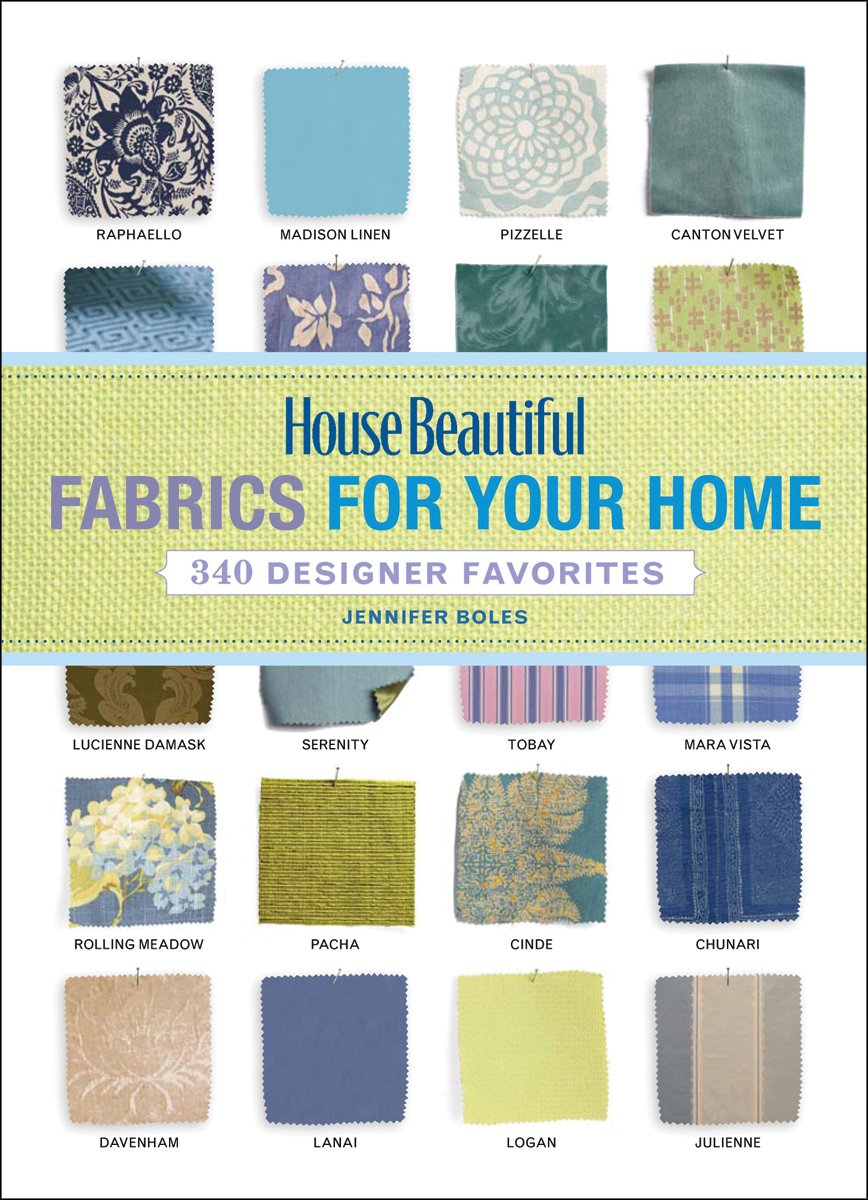 Amazon | House Beautiful Fabrics for Your Home: 340 Designer Favorites ...