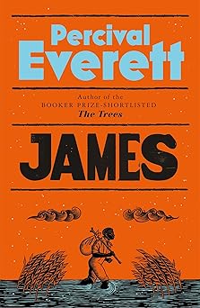 James: The Instant Sunday Times Bestseller eBook : Everett, Percival ...