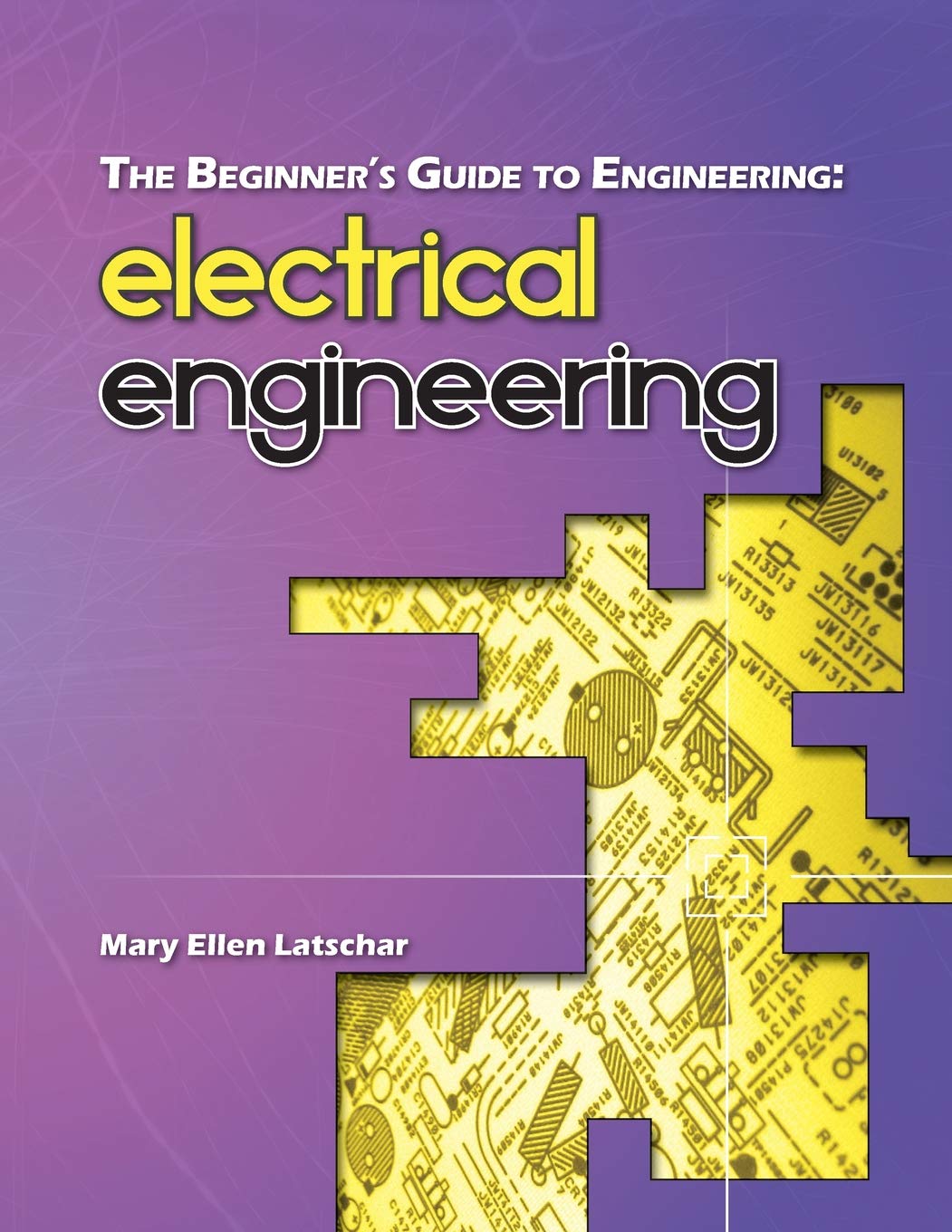 The Beginner's Guide to Engineering: Electrical Engineering: Amazon.co ...