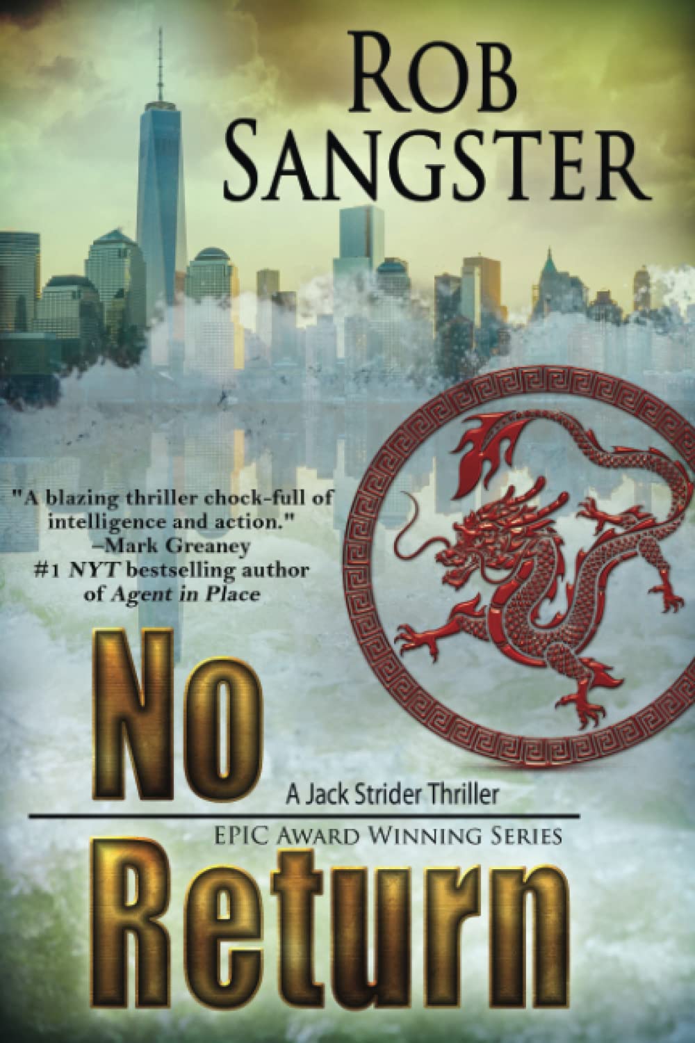 No Return (A Jack Strider Thriller): Sangster, Rob: 9781611948783 ...