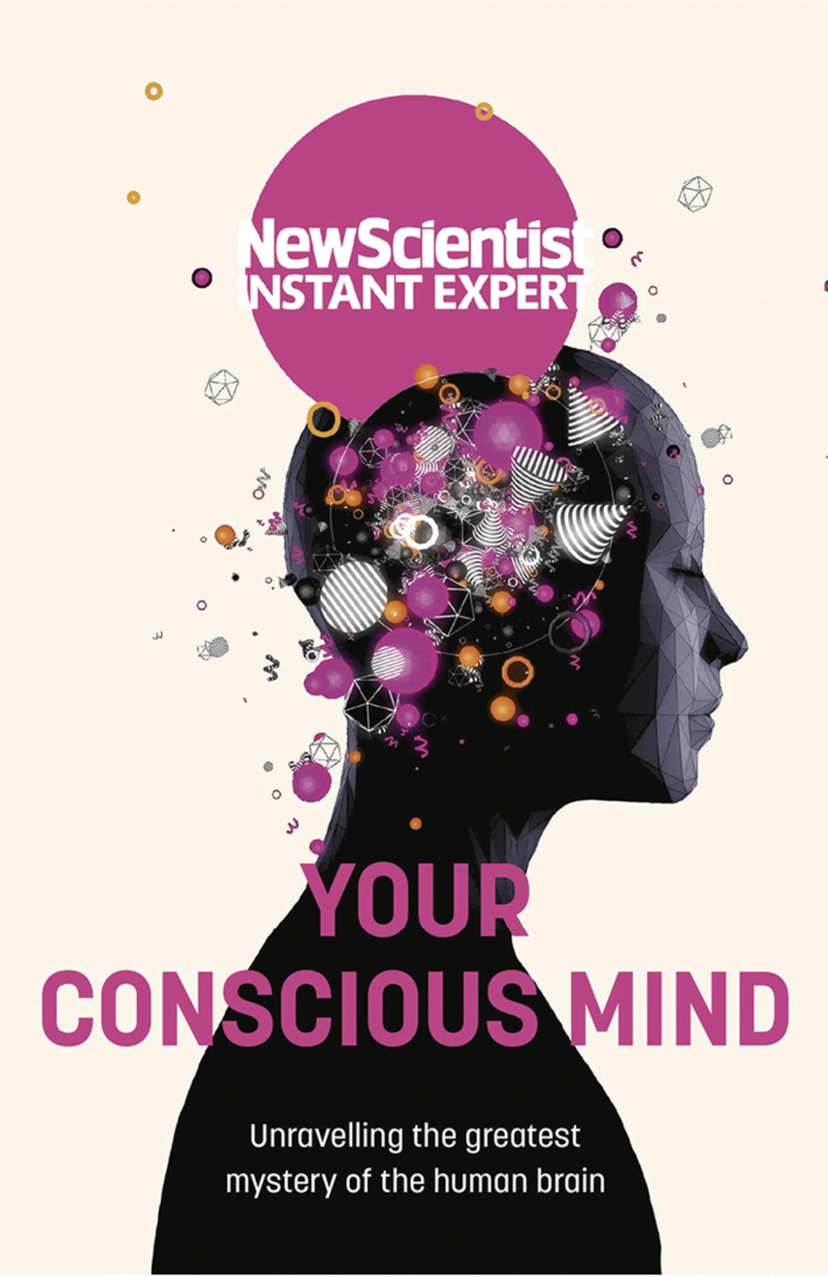 Your Conscious Mind: New Scientist: 9781529381948: Amazon.com: Books