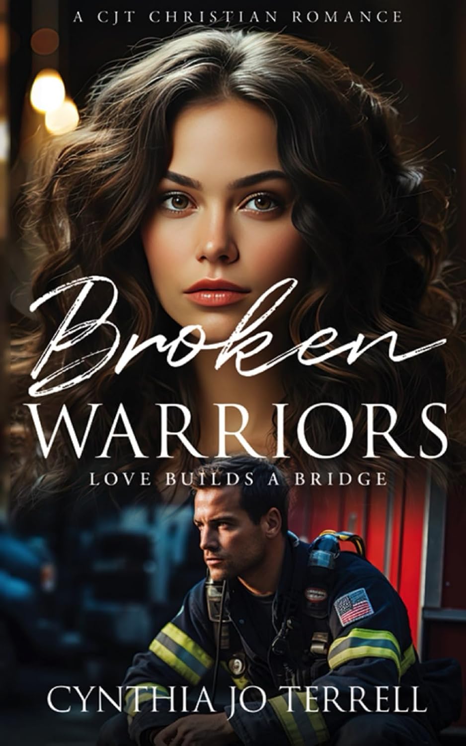 Broken Warriors: Love Builds a Bridge (A CJT Christian Book): Terrell ...