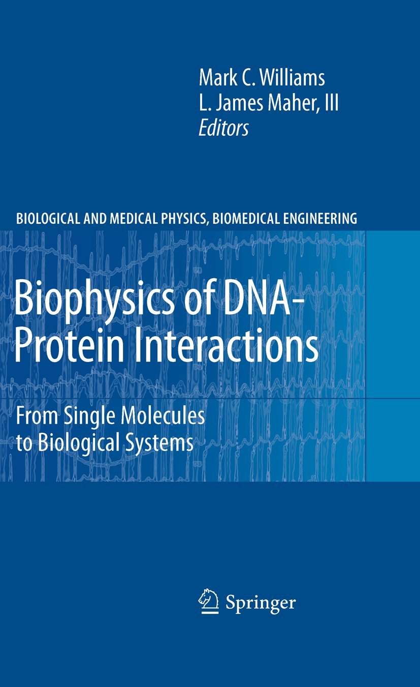Biophysics of DNA-Protein Interactions: From Single Molecules to ...