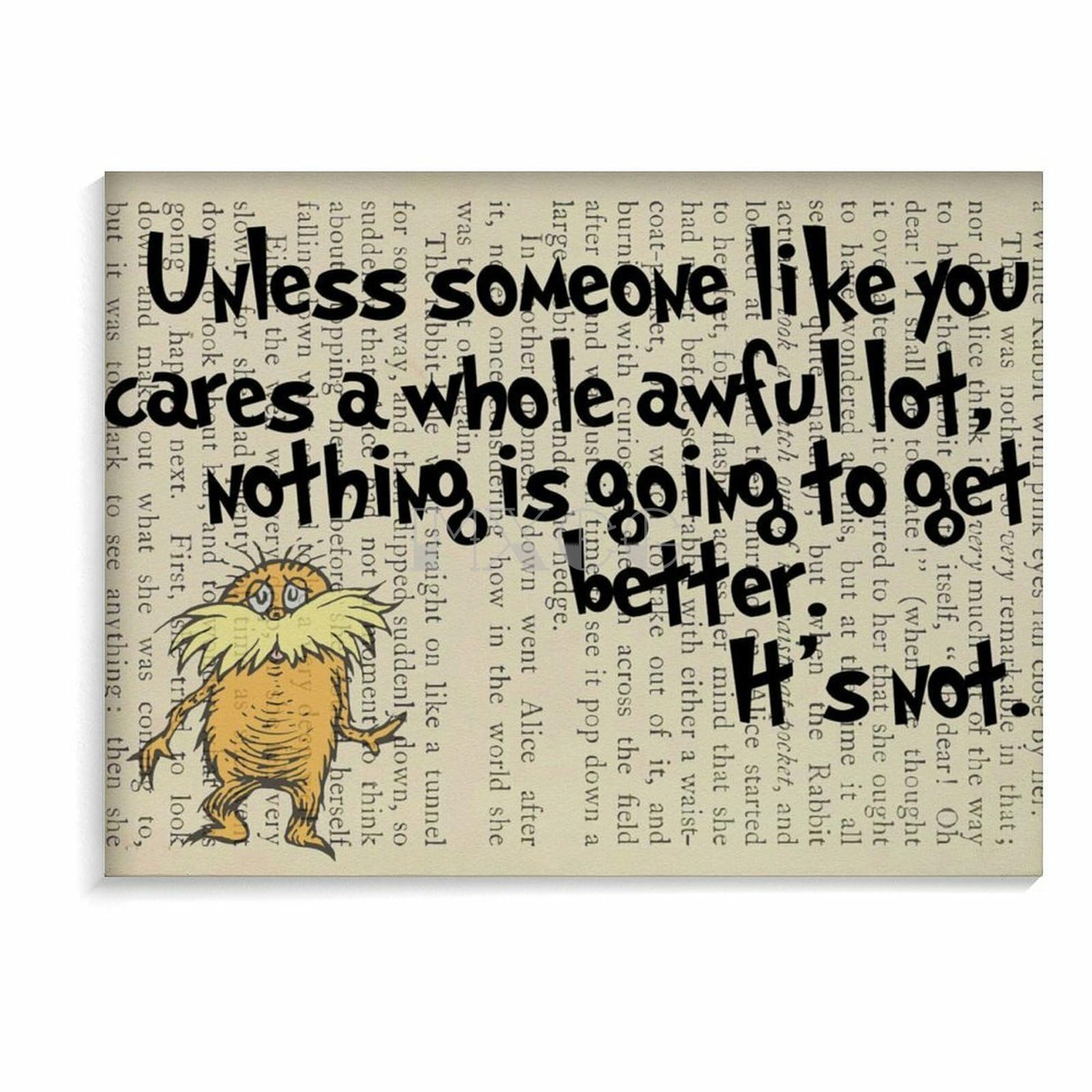 Quotes Dr Seuss The Lorax Quote From The Lorax Dr Seuss Quote Colorful