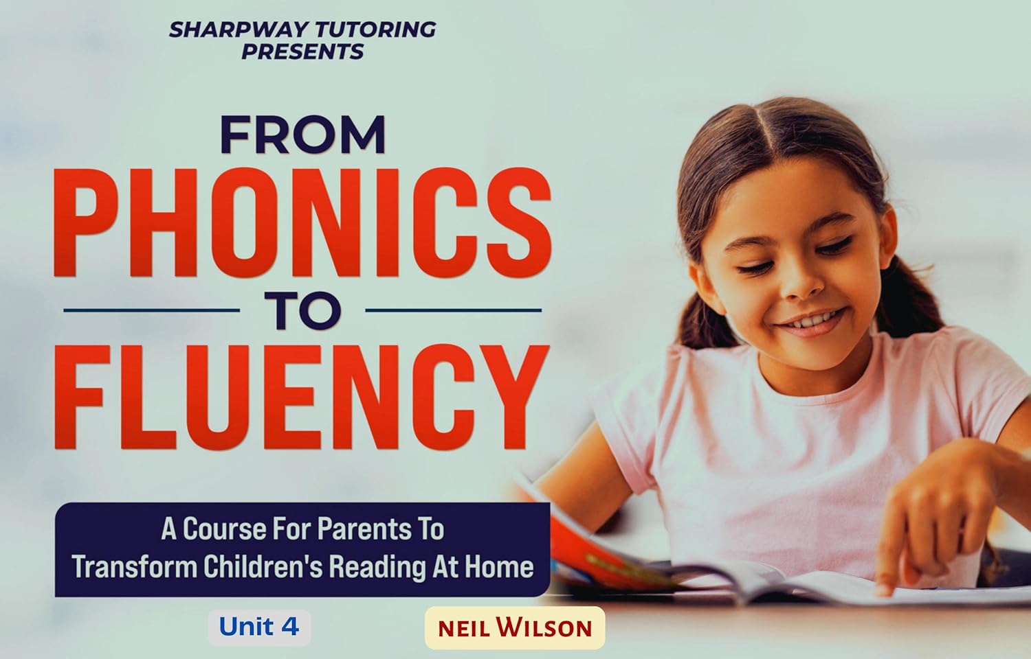 From Phonics to Fluency - A course for parents to transform children's ...
