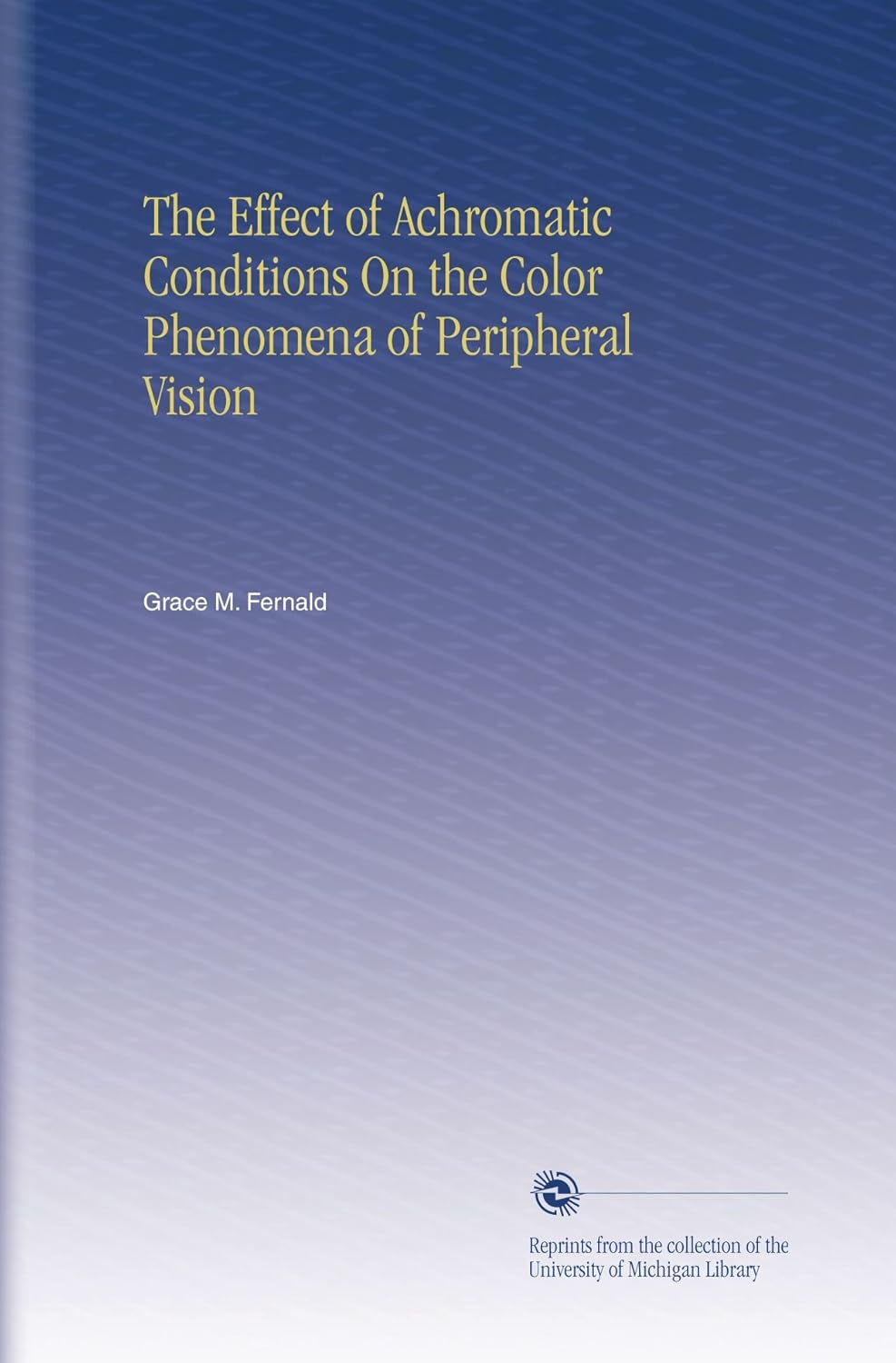 The Effect of Achromatic Conditions On the Color Phenomena of ...