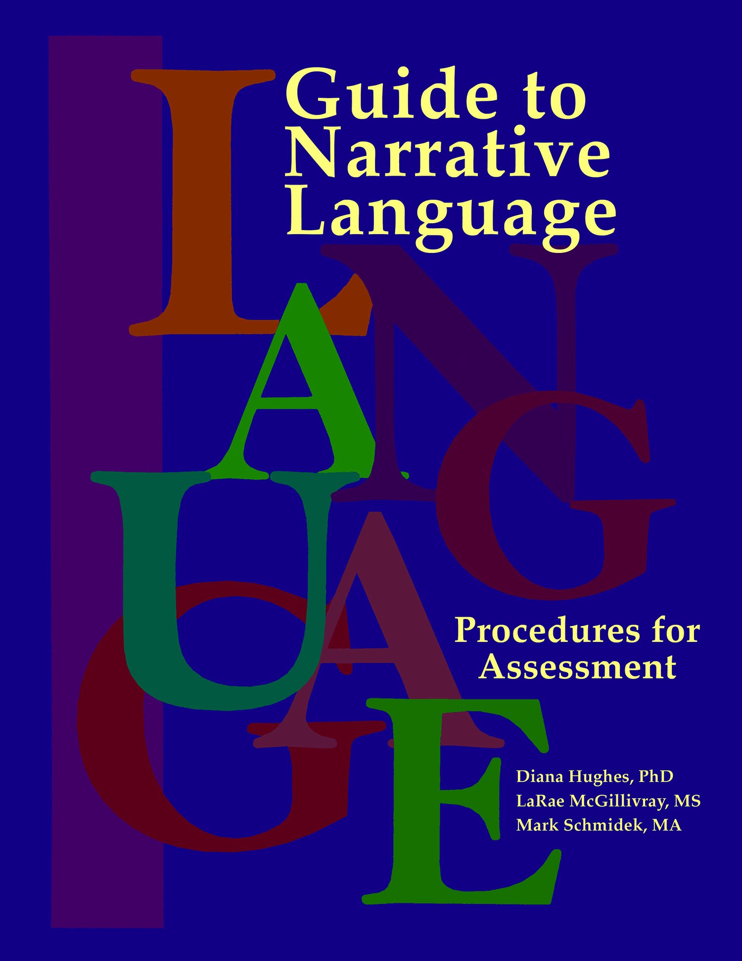 Guide to Narrative Language: Procedures for Assessment: 9781416404156 ...