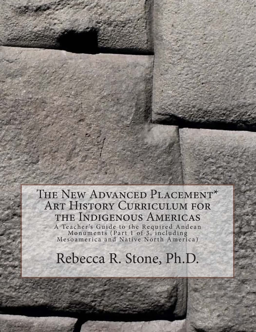 The New Advanced Placement* Art History Curriculum for the Indigenous ...