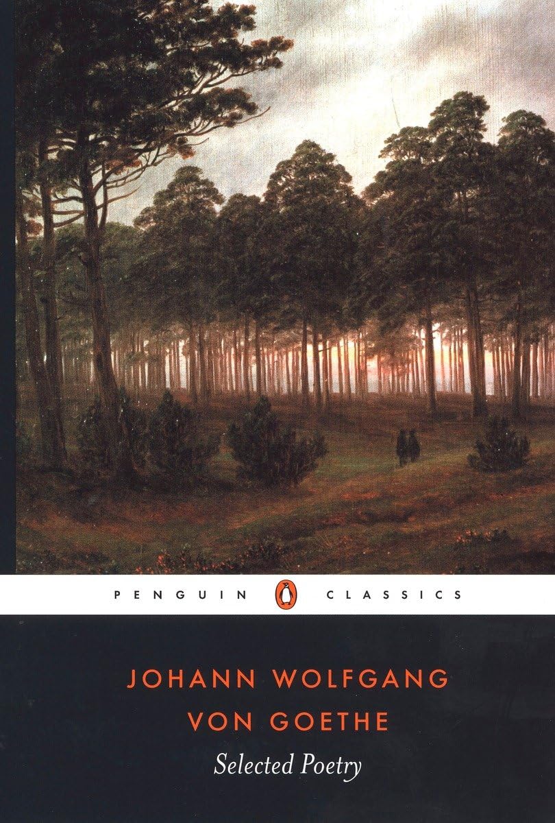 Selected Poetry of Johann Wolfgang von Goethe (Penguin Classics ...