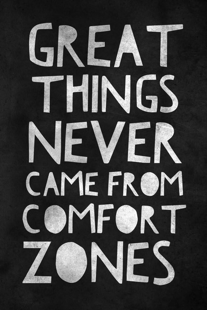 Amazon.com: Great Things Never Came From Comfort Zones Motivational ...