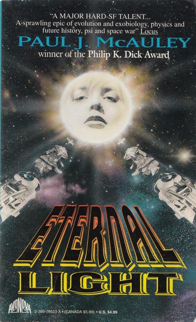 Eternal Light: McAuley, Paul J.: 9780380766239: Amazon.com: Books