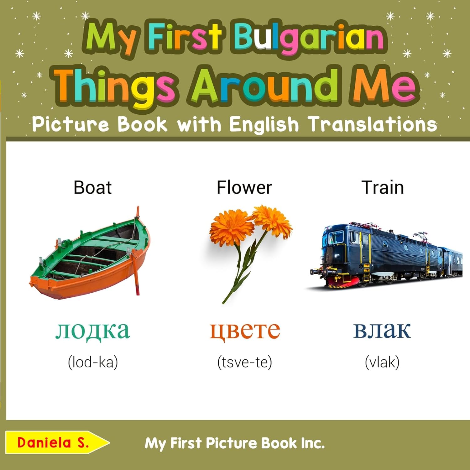 My First Bulgarian Things Around Me Picture Book with English ...