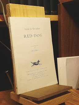 Red Dog: Louis De Bernieres, Alan Baker: 9780375421556: Amazon.com: Books