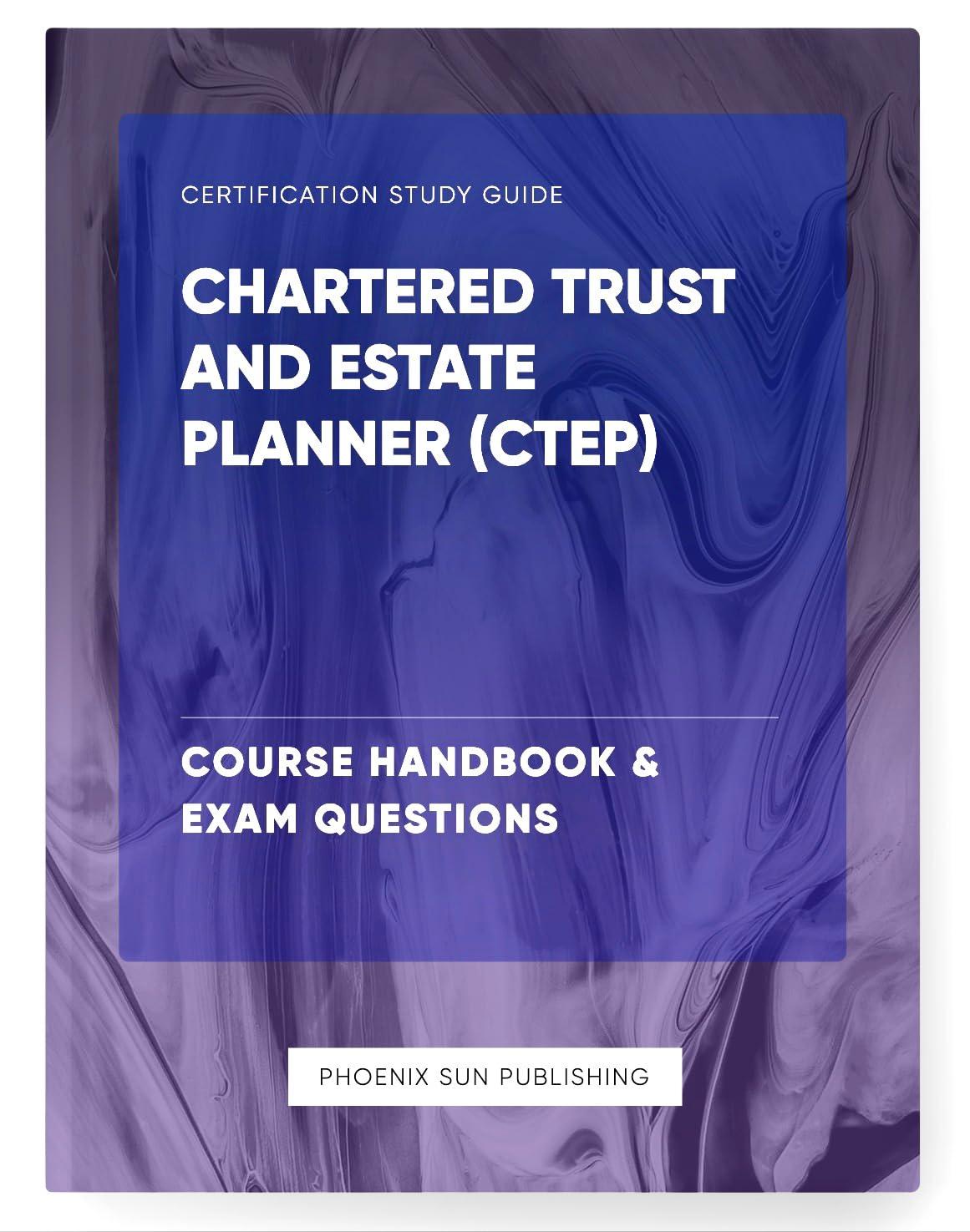 Chartered Trust and Estate Planner (CTEP) - Course Handbook & Exam ...