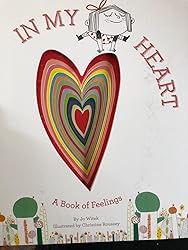 In My Heart: A Book of Feelings - Kindle edition by Witek, Jo, Roussey ...