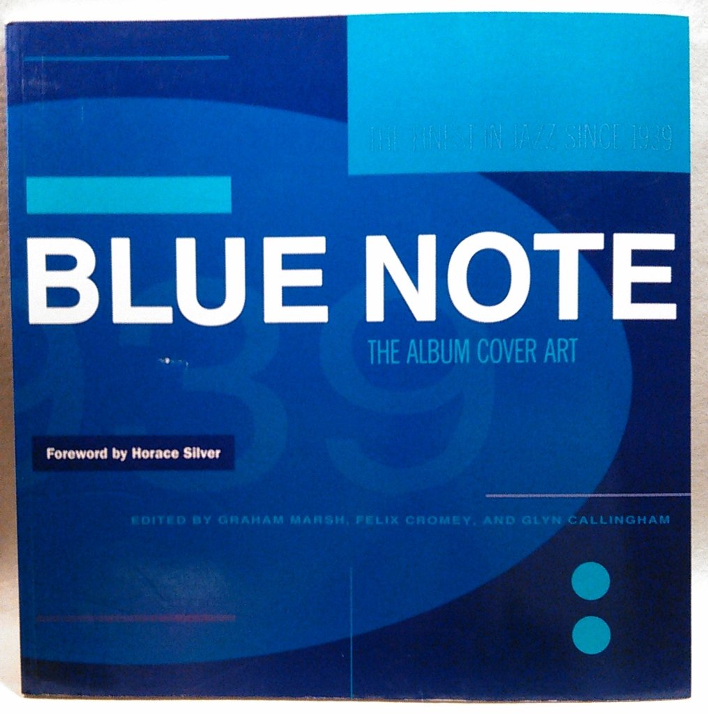 Blue Note: The Album Cover Art: Marsh, Graham, Marsh, Graham, Silver ...