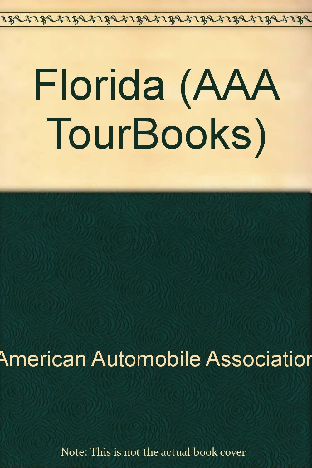 AAA Tourbook: Florida (AA/AmericanAutomobile Association): Unknown ...