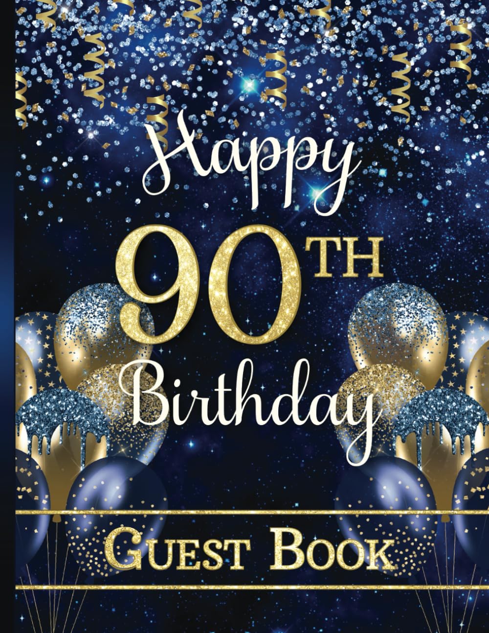 Amazon.com: 90th Birthday Guest Book: Party Sign-In Book for Ninety ...