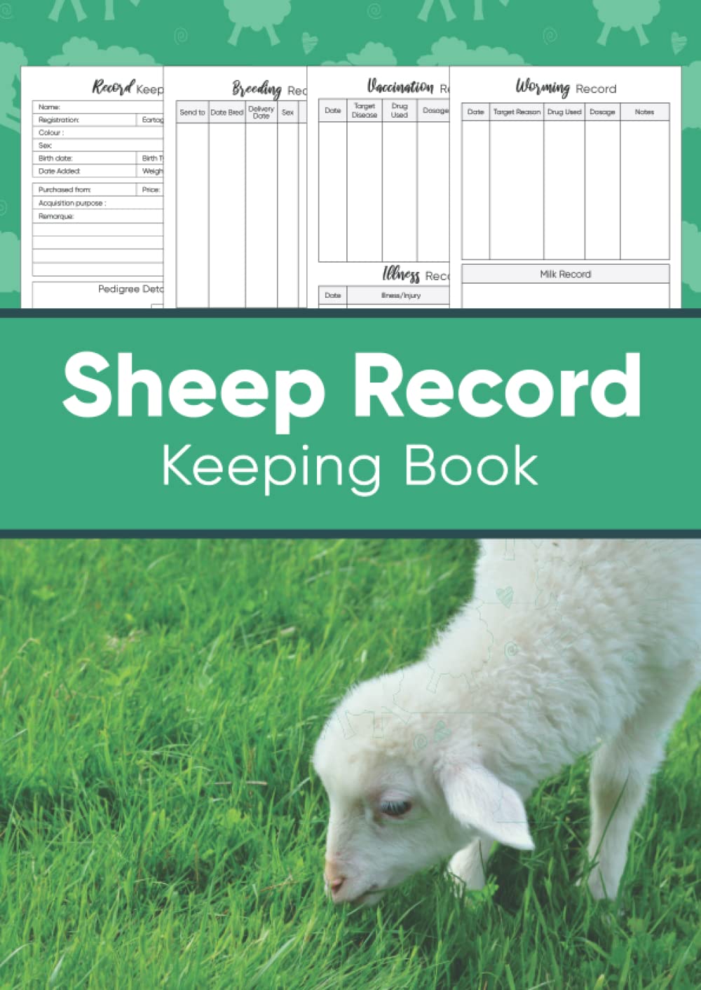 Sheep Record Keeping Book: Farm Management Record Tracker for Lambing ...