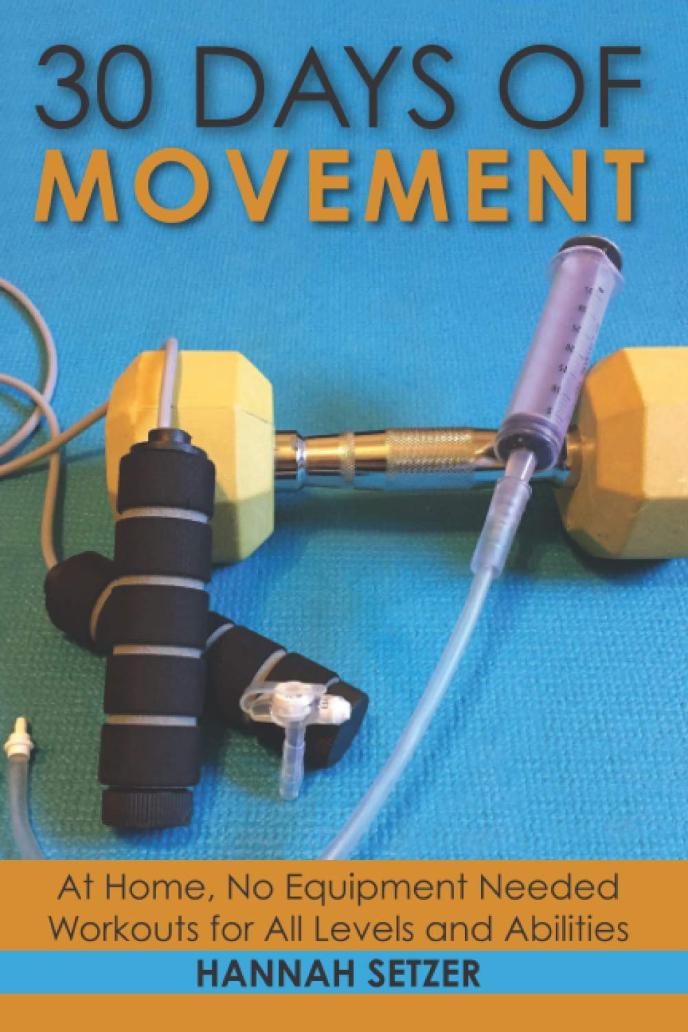 30 Days of Movement: At Home, No Equipment Needed Workouts for All ...