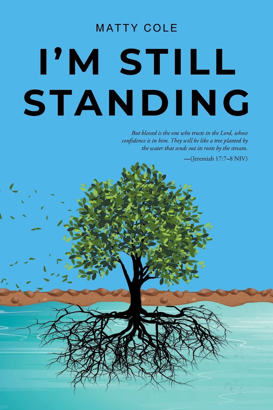 I'm Still Standing: Cole, Matty: 9781662488153: Amazon.com: Books