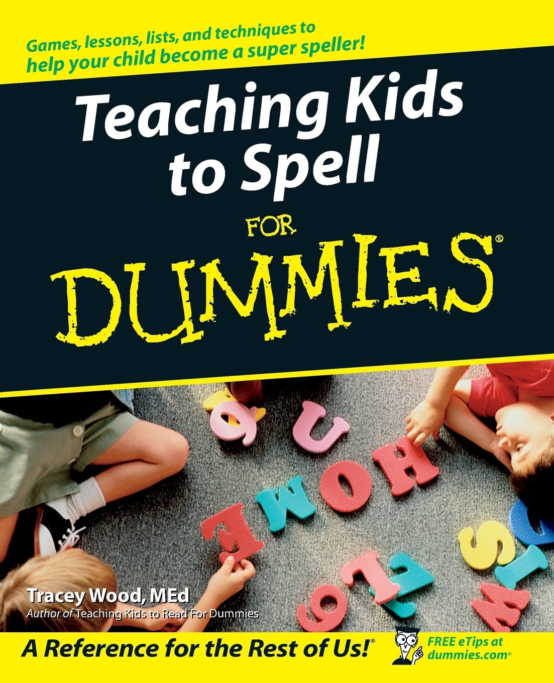 Amazon.com: Teaching Kids to Spell For Dummies: 9780764576249: Tracey ...